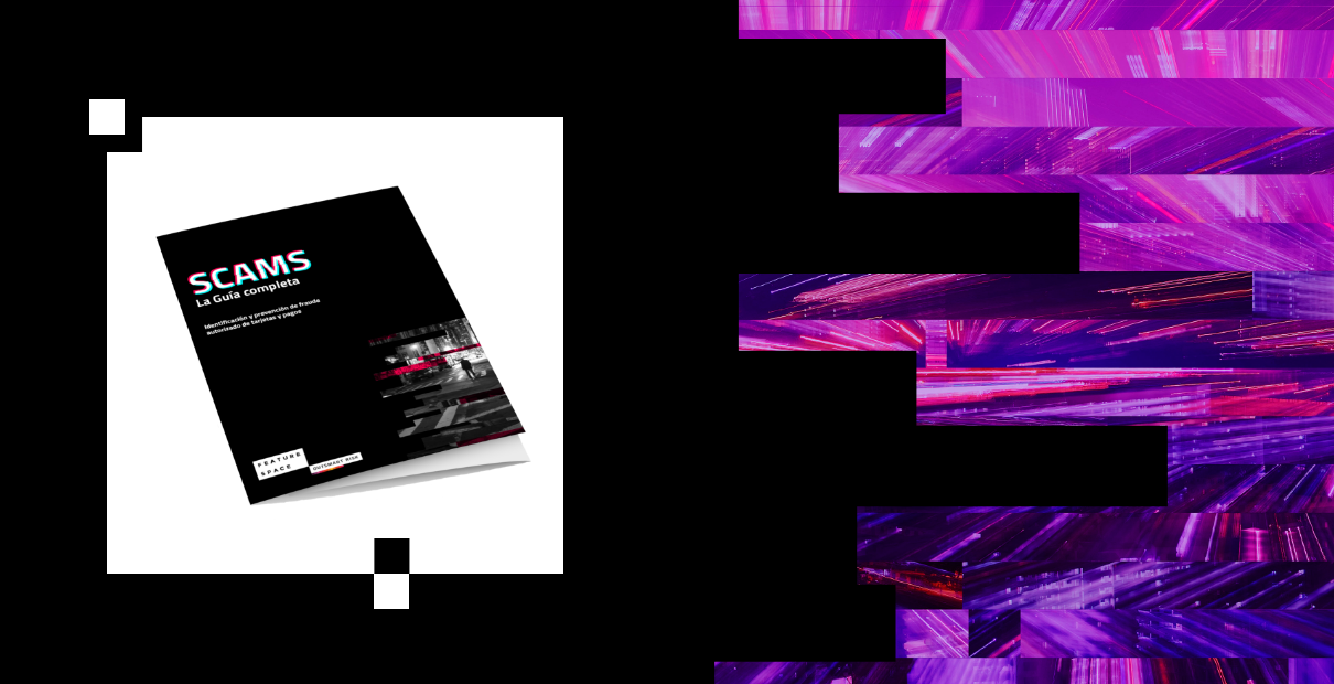 Scams: La Guía completa - Featurespace